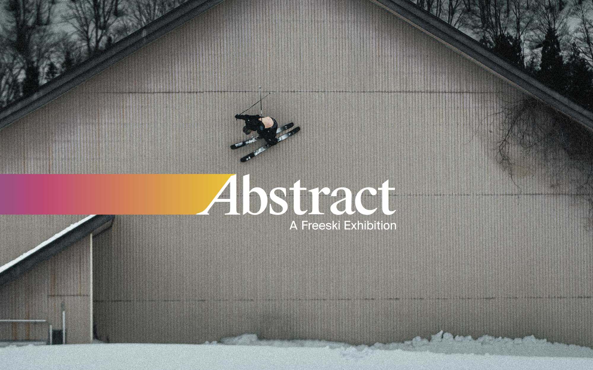 Faction Skis vypálily z hlavně čtvrtý týmový movie "Abstract: A Freeski Exh
